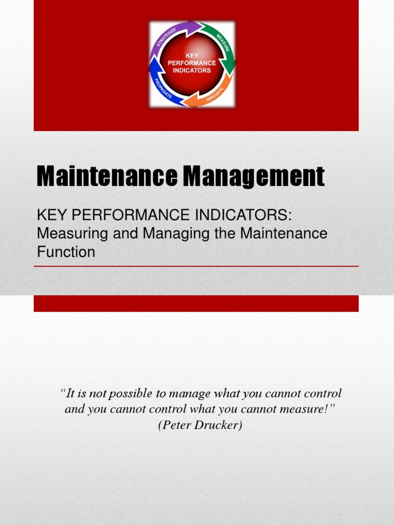Maintenance Management: Key Performance Indicators: Measuring and ...