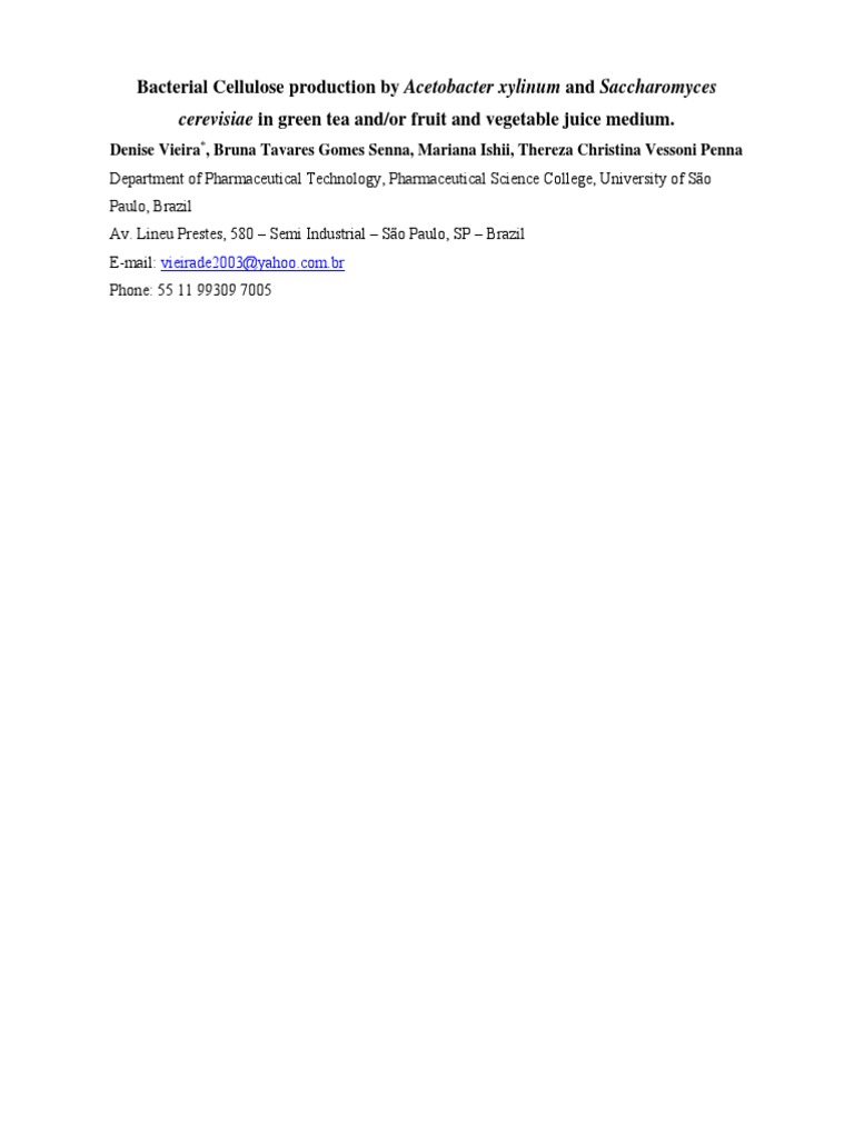 Bacterial Cellulose Production by Acetobacter Xylinum and Saccharomyces ...
