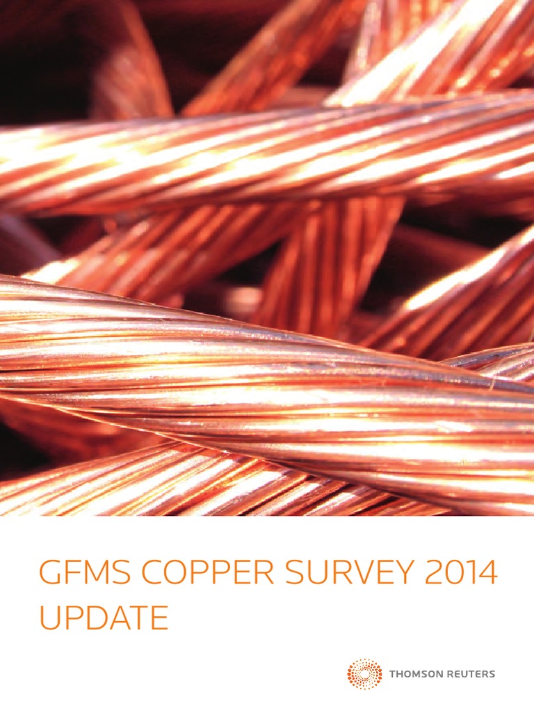 GFMS Copper Survey 2014 Update | PDF | Economic Growth | Mining