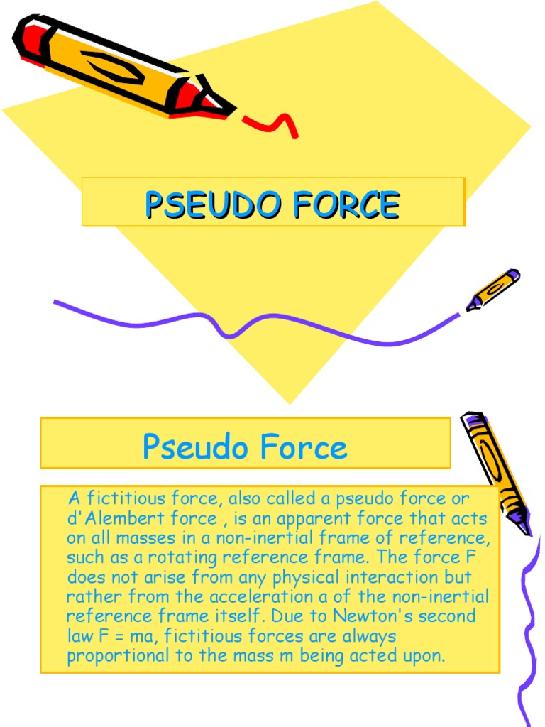 Pseudo Force | PDF | Force | Quantity