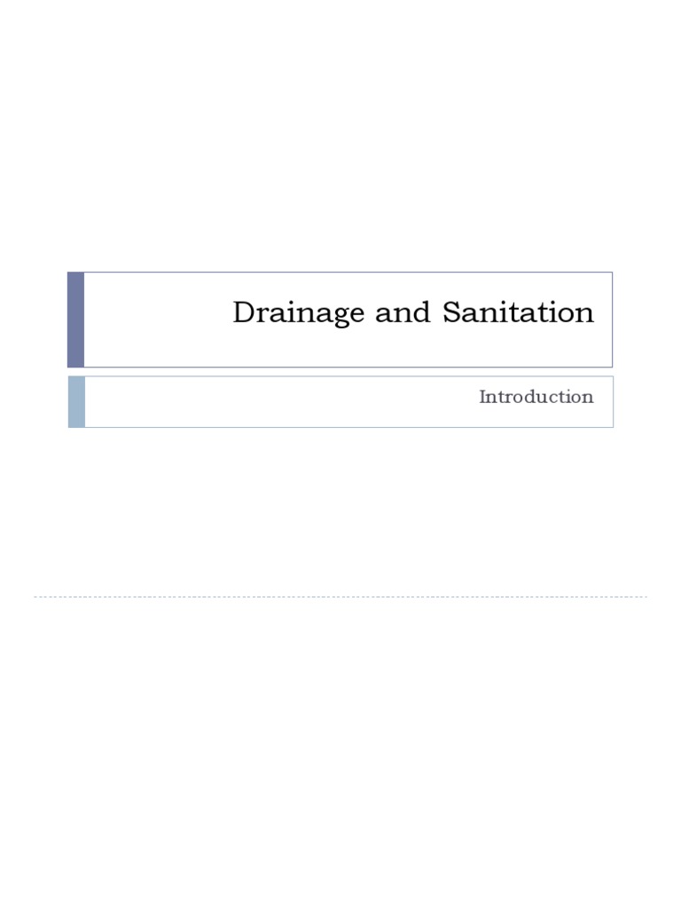 Drainage and Sanitation | PDF | Storm Drain | Sewage Treatment