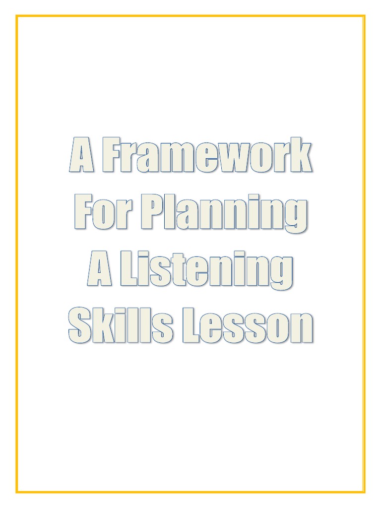 Framework for Listening Skills Lessons | PDF | Reading Comprehension ...