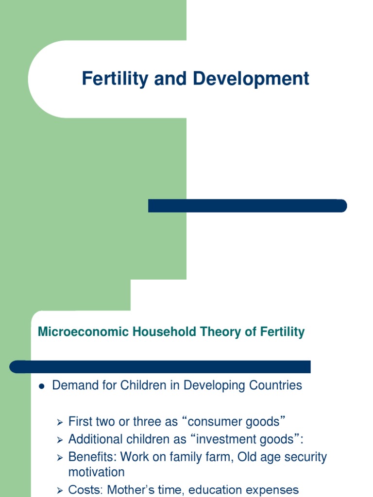 Fertility and Development | Microeconomics | Demand