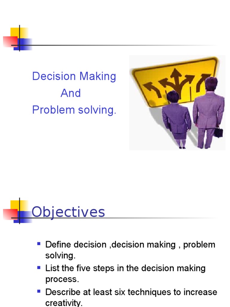 Problem Solving and Decision Making | PDF | Decision Making | Learning