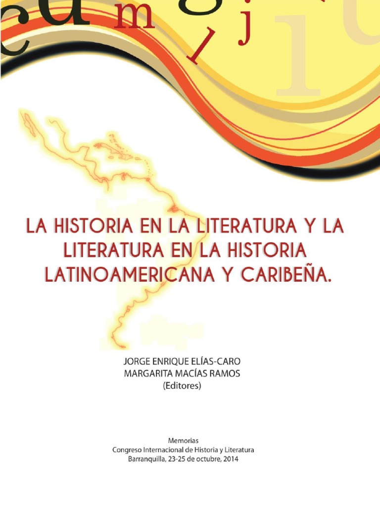 La Historia en La Literatura y La Literatura en La Historia ...