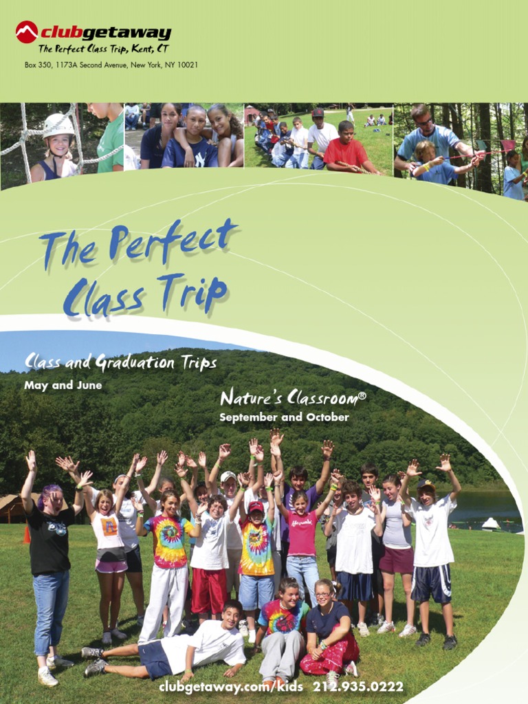 Class and Graduation Trips Nature's Classroom: May and June ® September ...