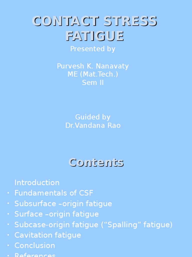 Contact Stress Fatigue Overview | PDF | Fatigue (Material) | Wear