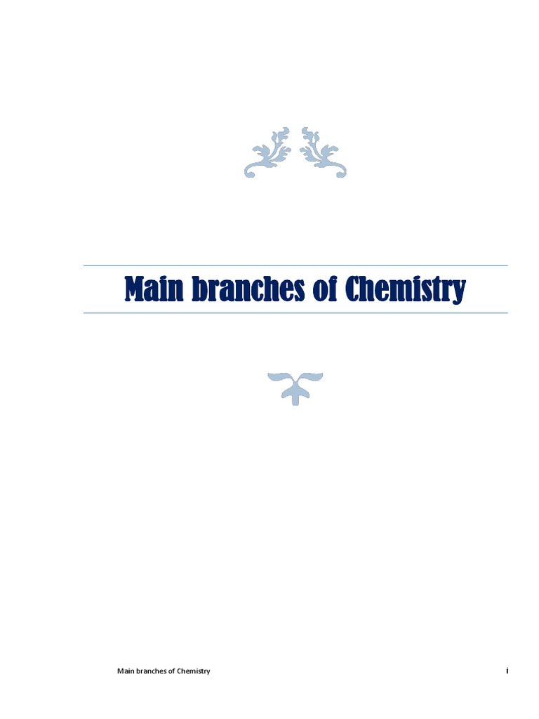 An Overview of the Main Branches of Chemistry | PDF | Organic Chemistry ...