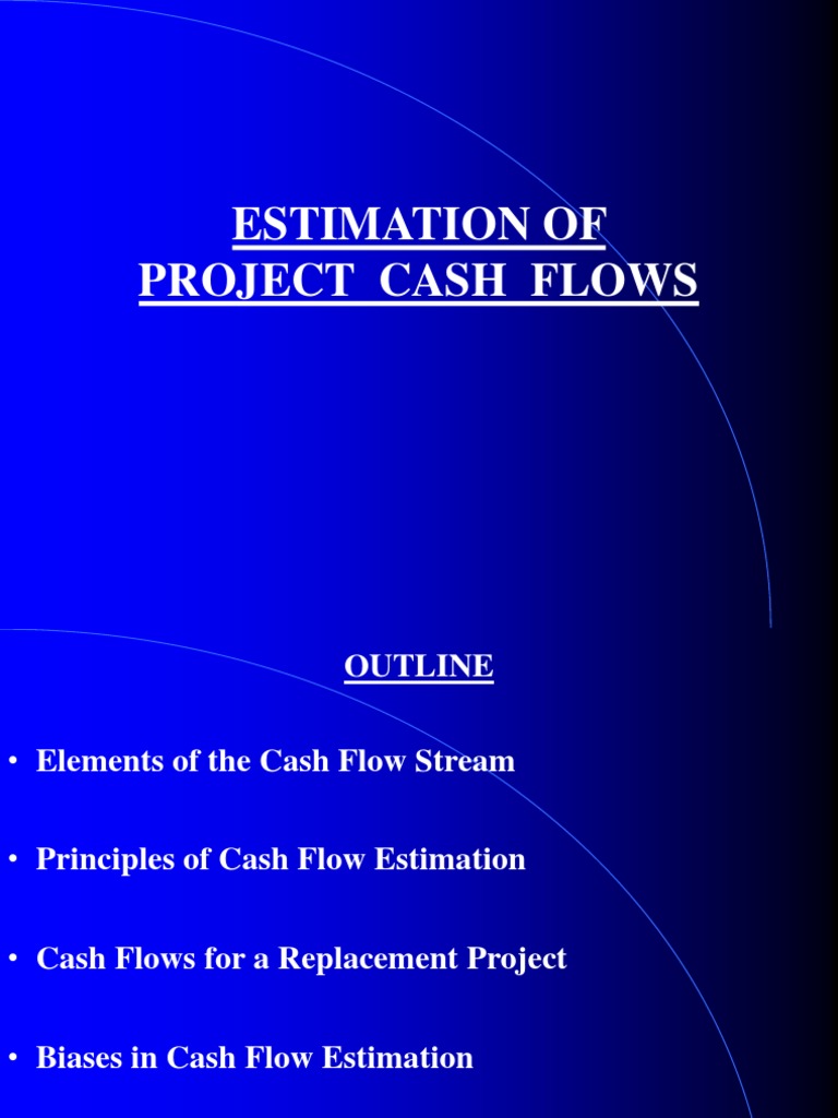 Estimation of Project Cash Flows | PDF | Discounted Cash Flow | Cost Of Capital