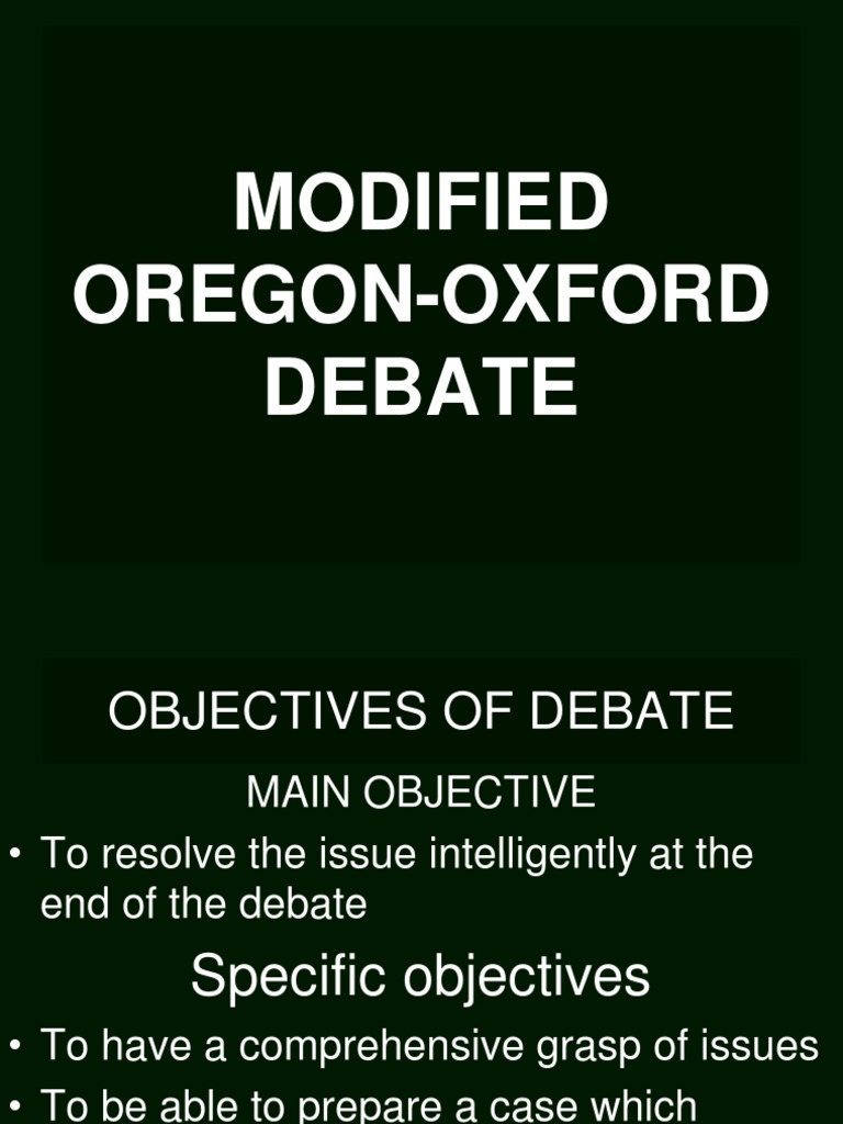 Modified Oregon-Oxford Debate | PDF