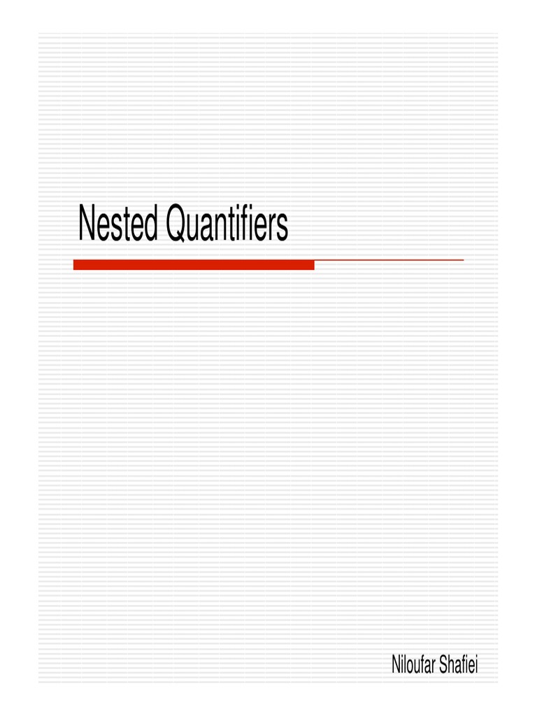 Nested Quantifiers | PDF | Formalism (Deductive) | Logic