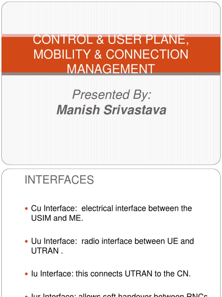 Control & User Plane, Mobility & Connection Management: Presented by ...