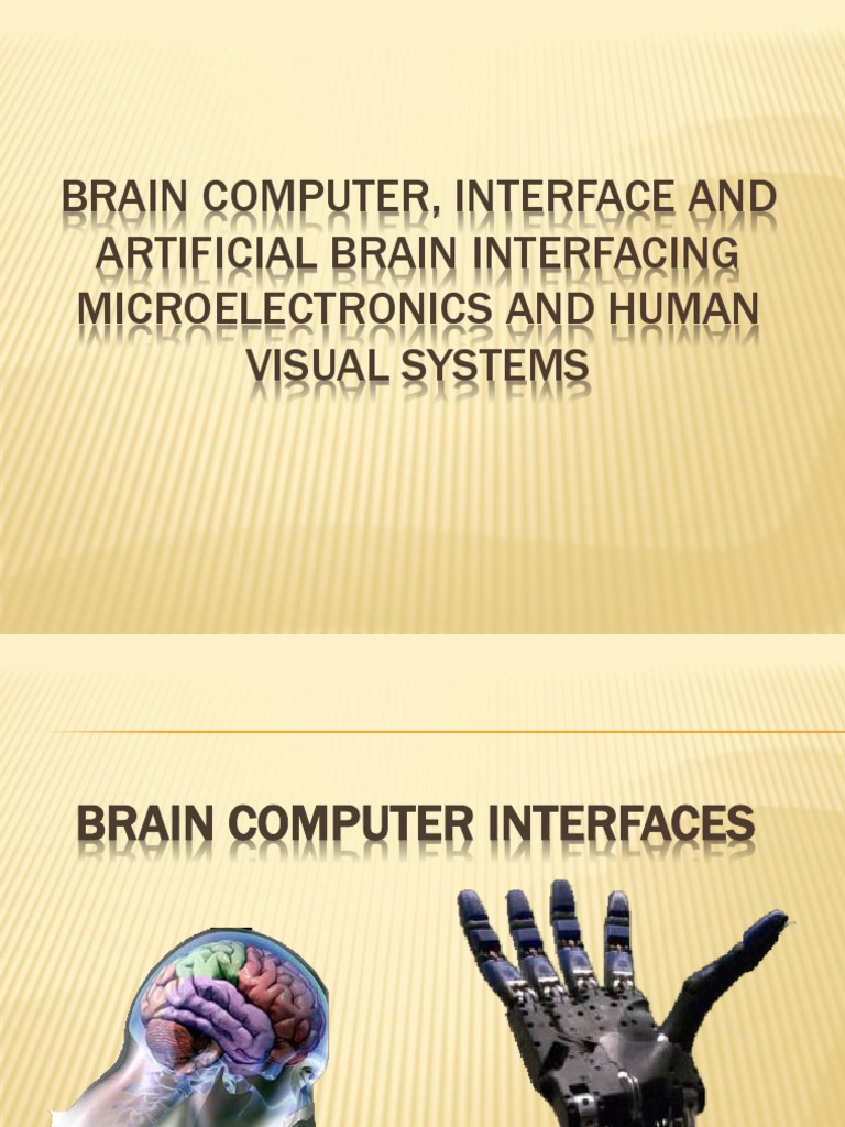 Brain Computer, Interface and Artificial Brain Interfacing ...