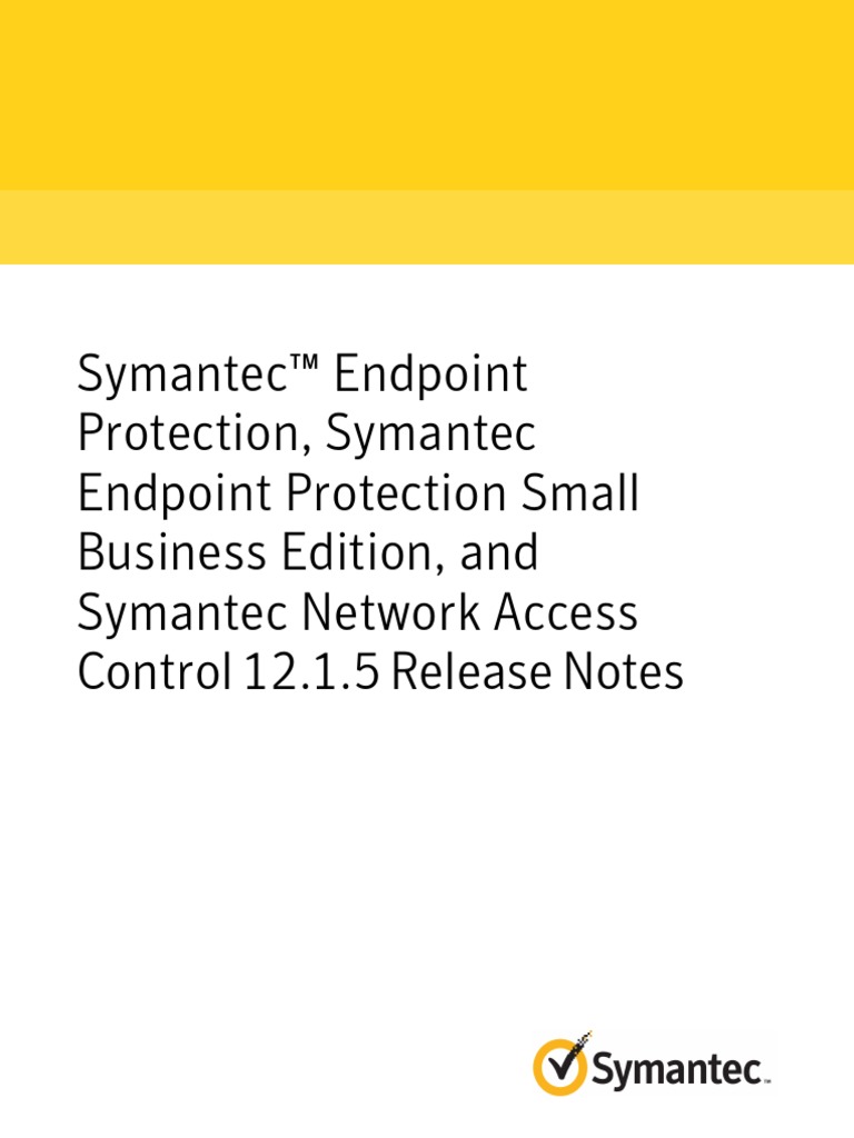Symantec™ Endpoint Protection, Symantec Endpoint Protection Small ...