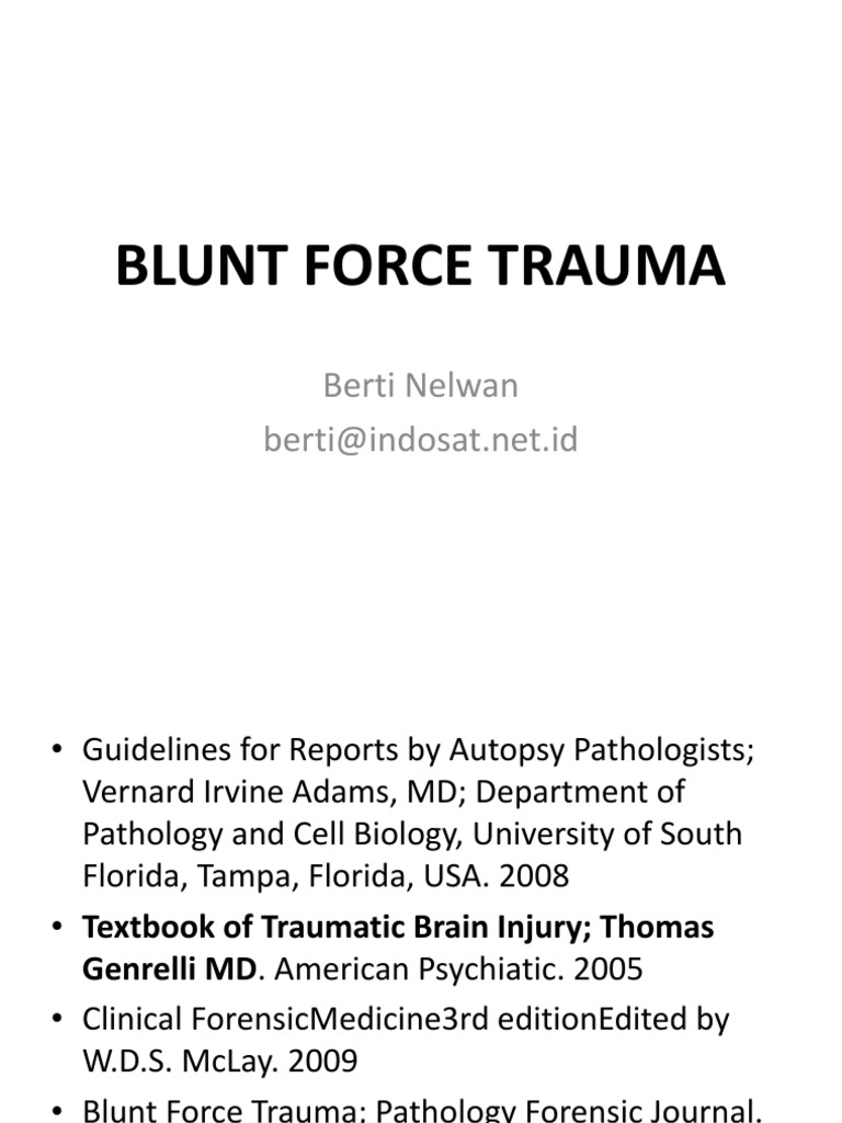 Blunt Force Trauma-Final | PDF | Major Trauma | Wound