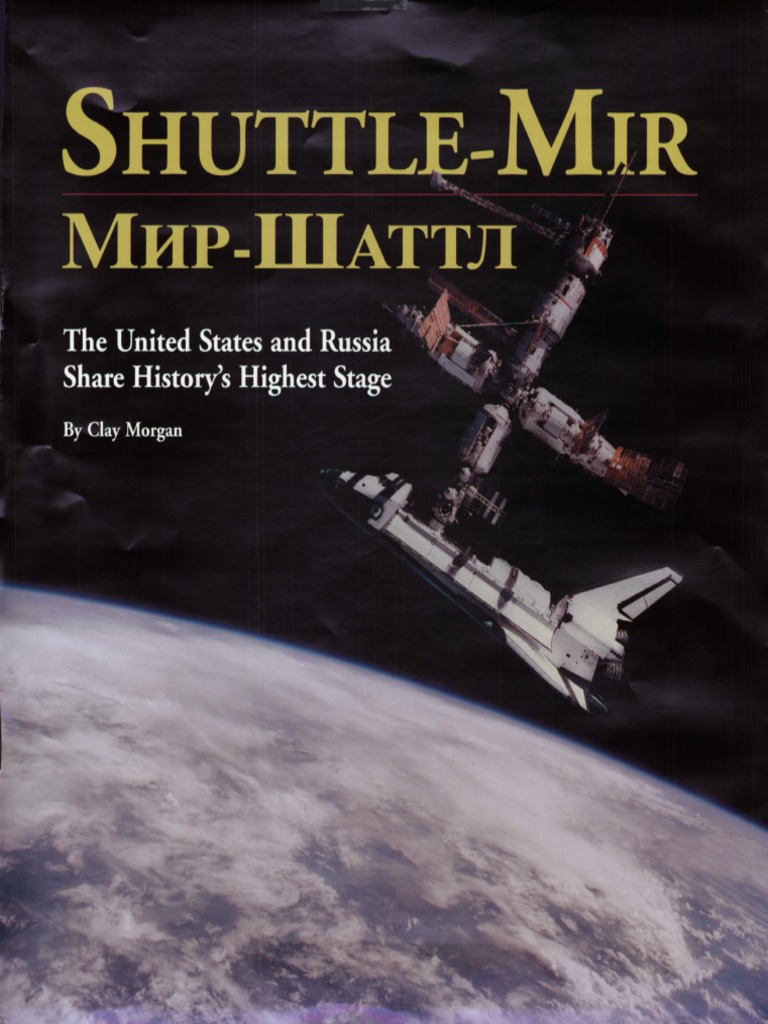 NASA Shuttle - Mir Space Station Joint Missions 1995 - 1998 | PDF | Mir ...