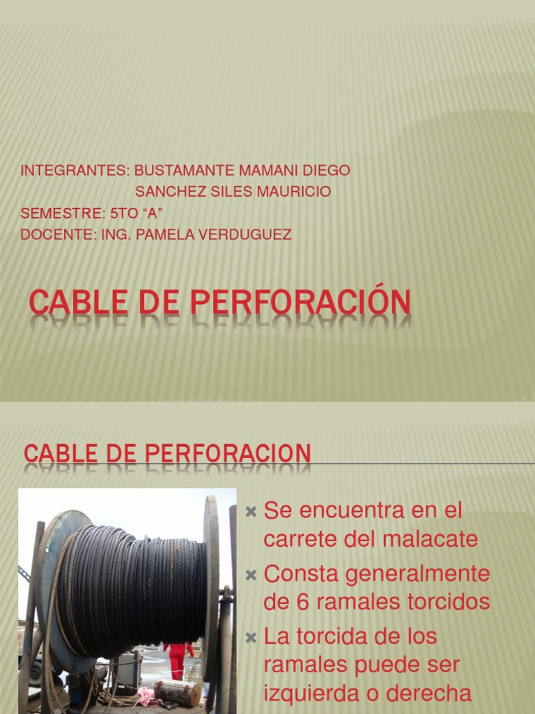 EXPOSICION Cable de Perforación | PDF | Bienes manufacturados | Science