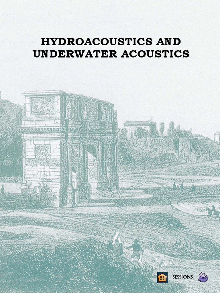 Hydroacoustics and Underwater Acoustics: Sessions | PDF | Sonar | Acoustics