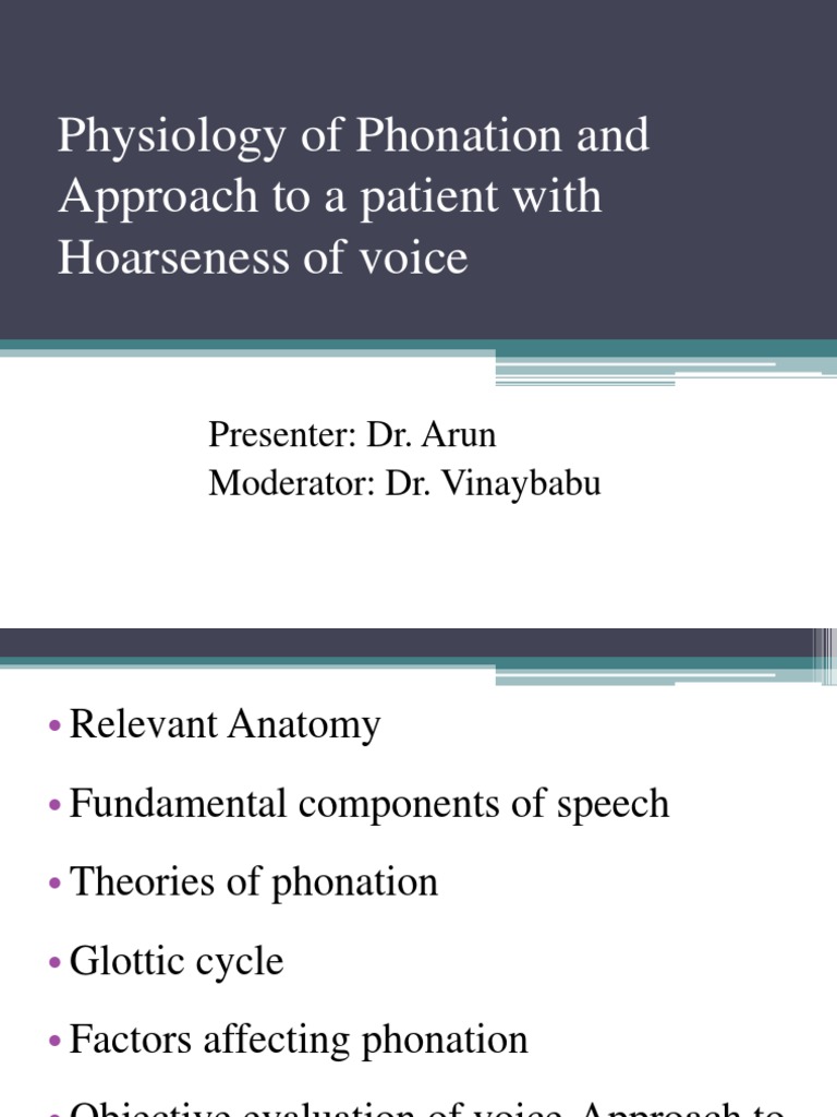 Physiology of Phonation and Approach To A PT With Hoarseness | PDF ...