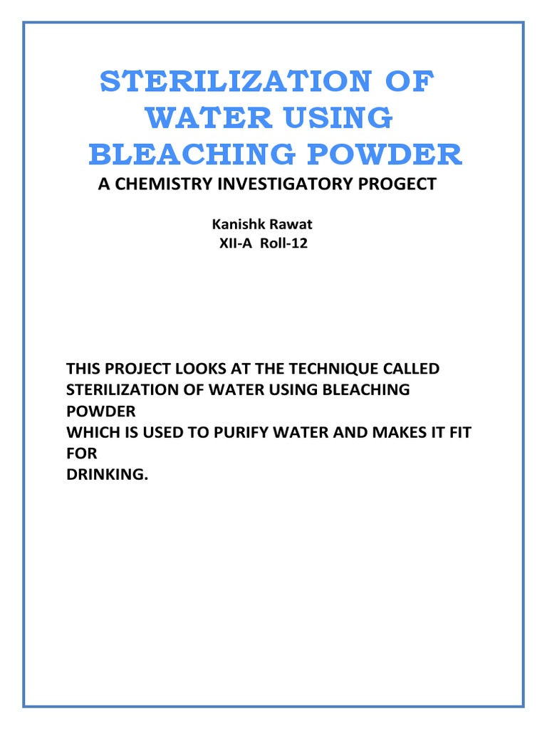 Chemistry Project On Sterilization of Water | PDF | Water Purification ...