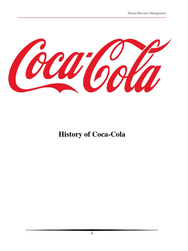History of Coca Cola | PDF | Coca Cola | The Coca Cola Company