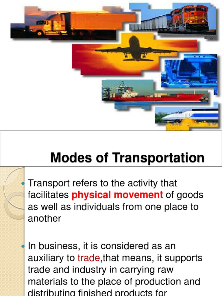 Modes of Transportation | PDF | Mode Of Transport | Ship Transport