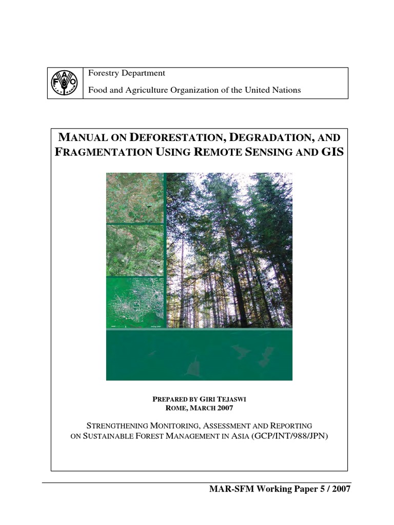 Manual On Deforestation, Degradation and Fragmentation Using Remote ...
