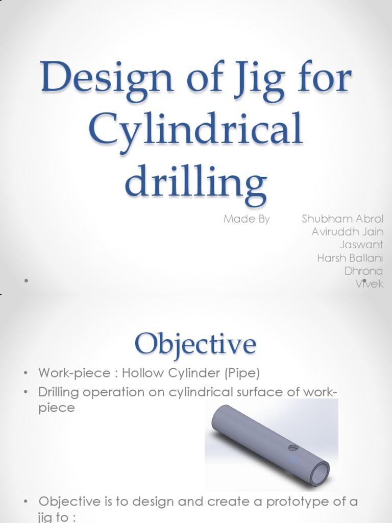 Design of Jig For Cylindrical Drilling | PDF | Technology & Engineering