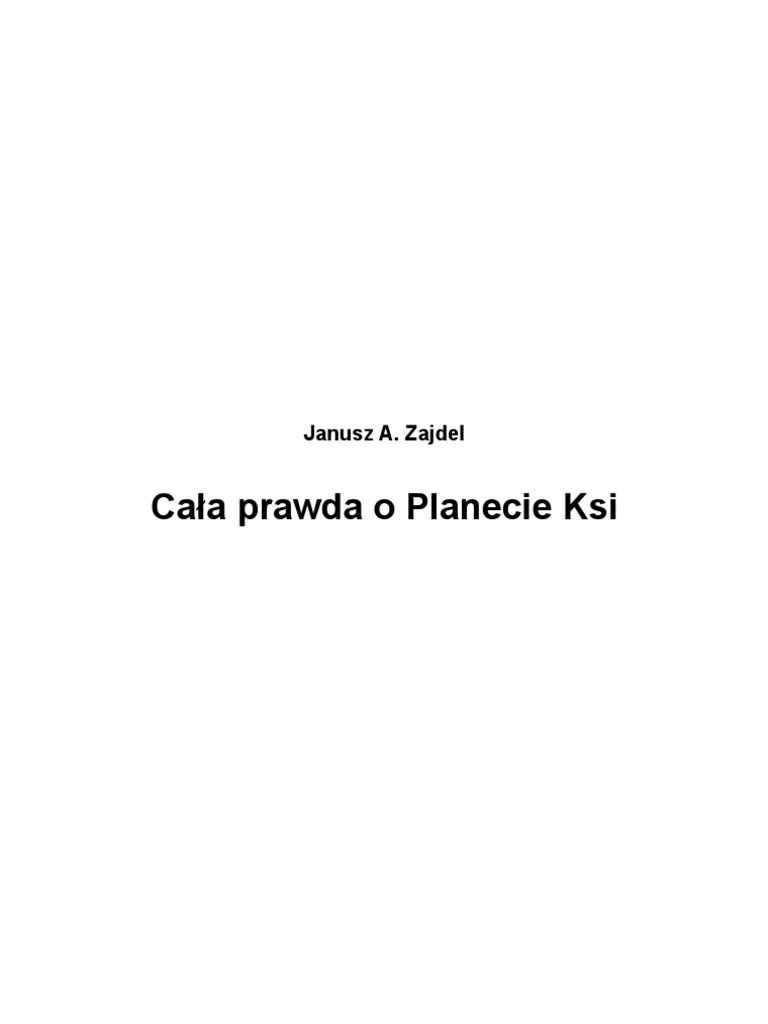 Cala Prawda o Planecie Ksi - Janusz A. Zajdel | PDF