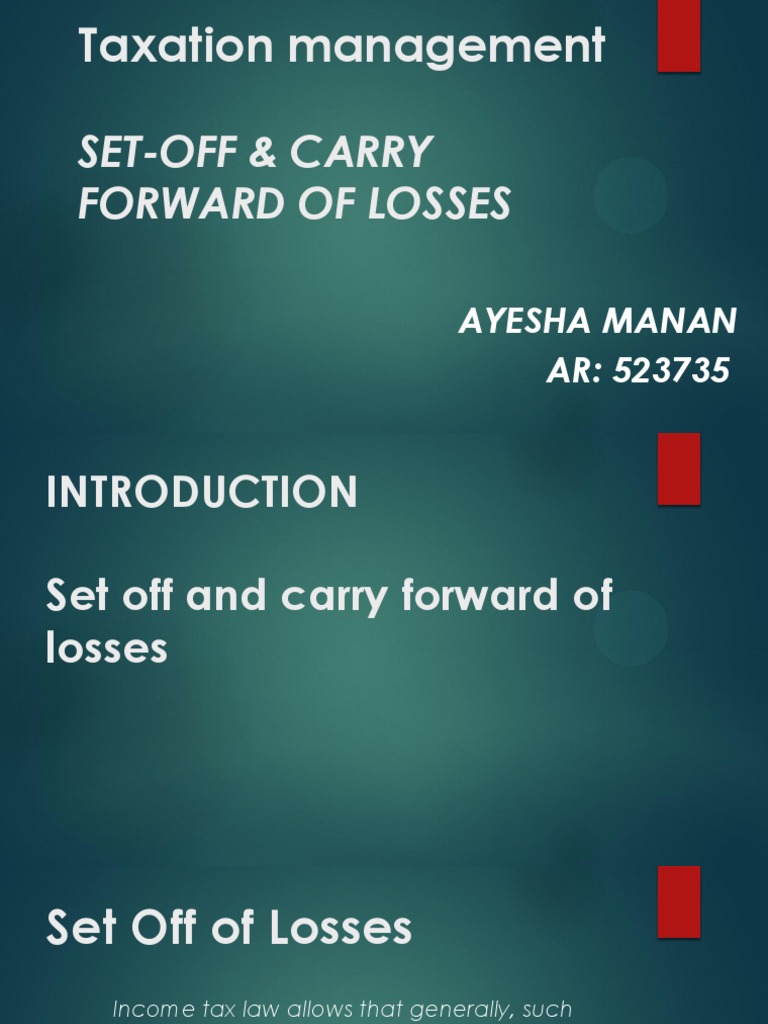 Taxation Management: Set-Off & Carry Forward of Losses | PDF | Taxes ...