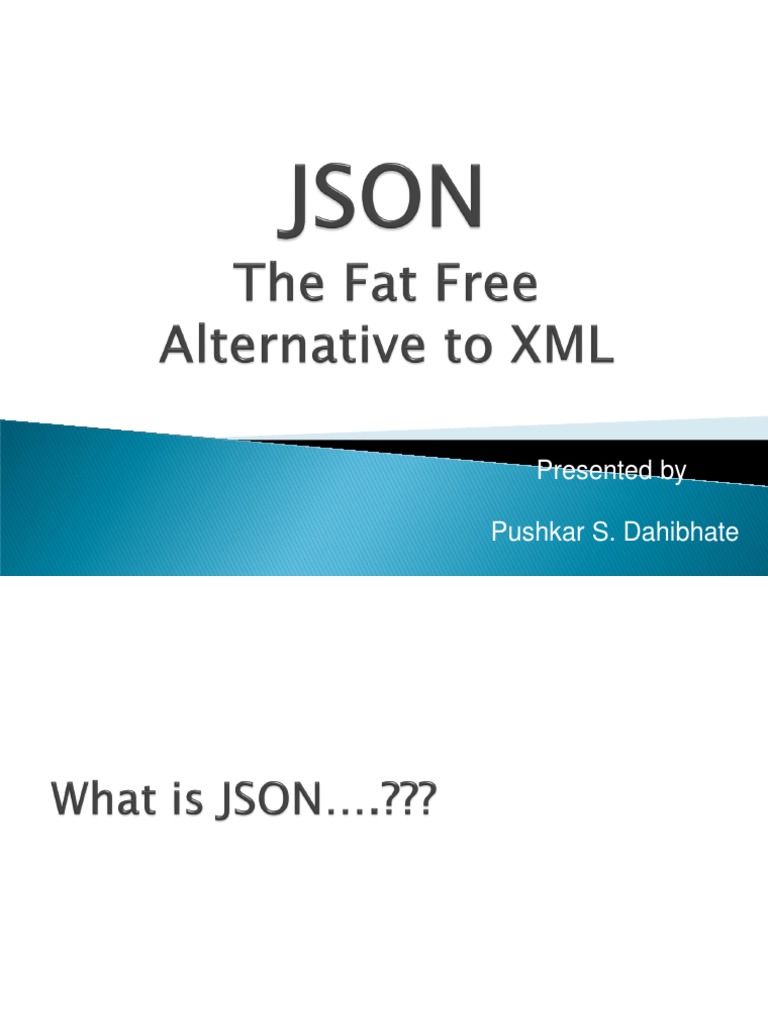Json The Fatfree Alternative To Xml4594 | PDF | Json | Xml