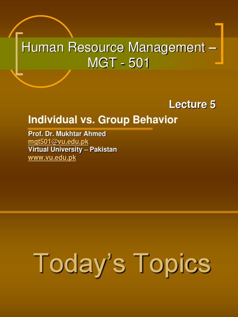 Human Resource Management - MGT - 501: Individual vs. Group Behavior ...
