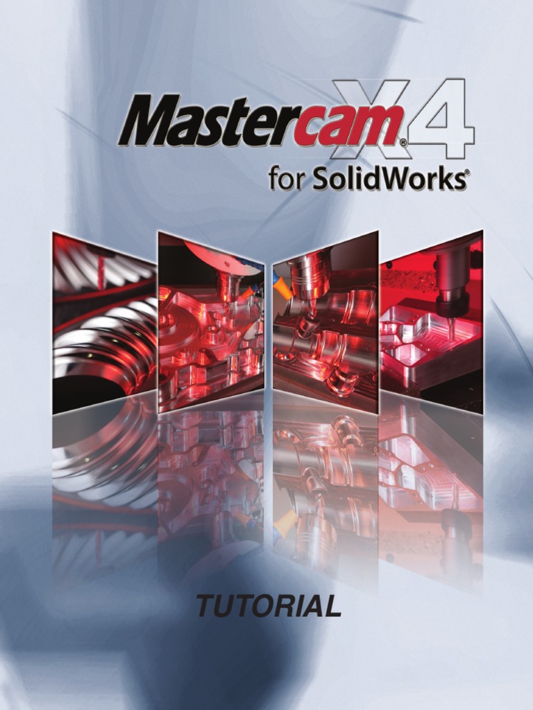 Mastercam X4 For SolidWorks Tutorial | PDF | Machine Tool | Button ...