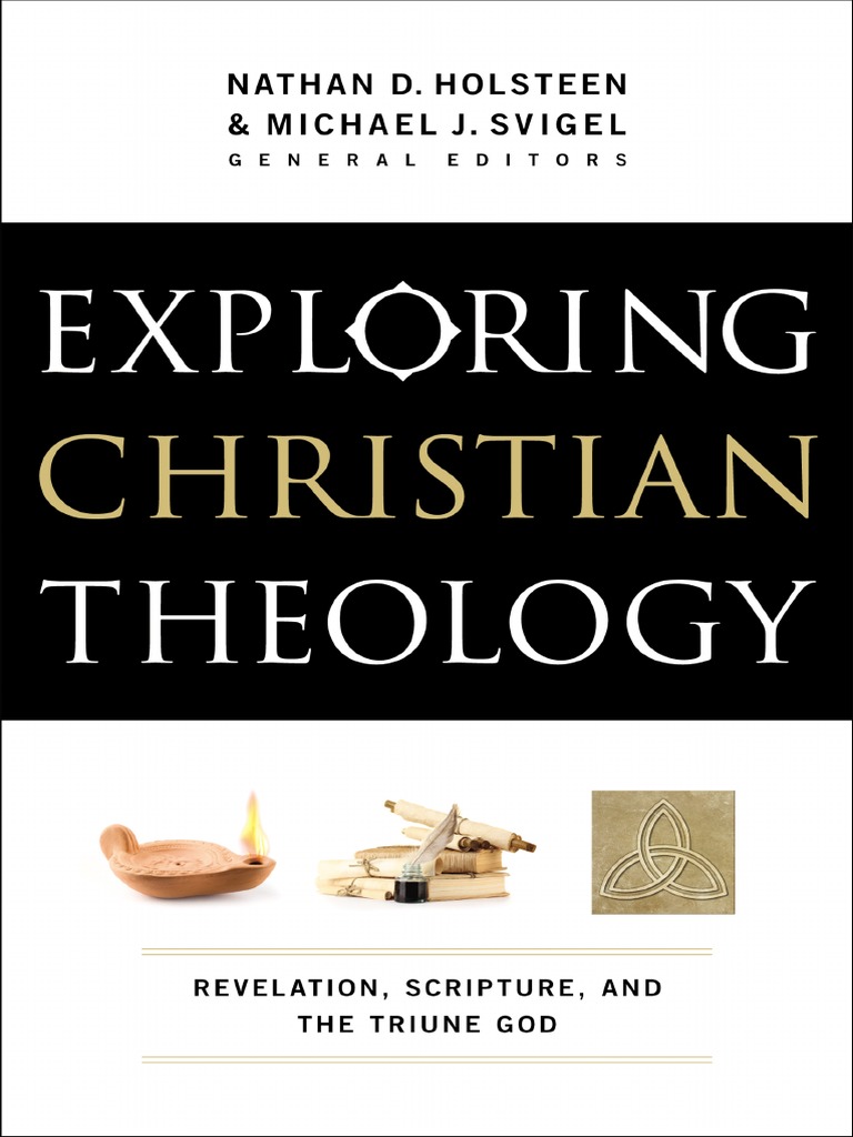 Exploring Christian Theology | PDF | Biblical Inerrancy | Revelation