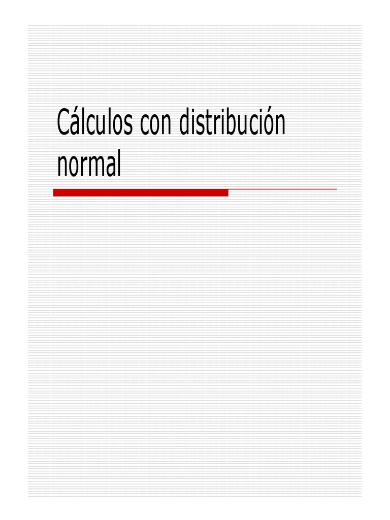 Distribucion Normal Calculo (Formulas) | PDF | Métodos y materiales de ...