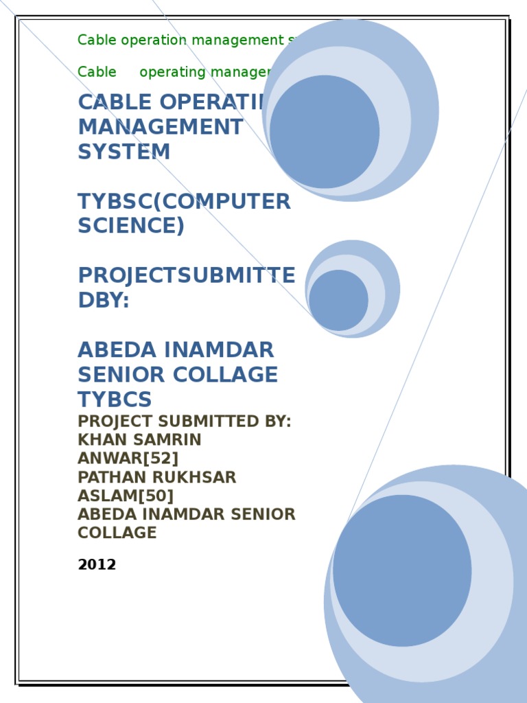 Cable Operating Management System Tybsc (Computer Science) Projectsubmitte Dby: Abeda Inamdar ...
