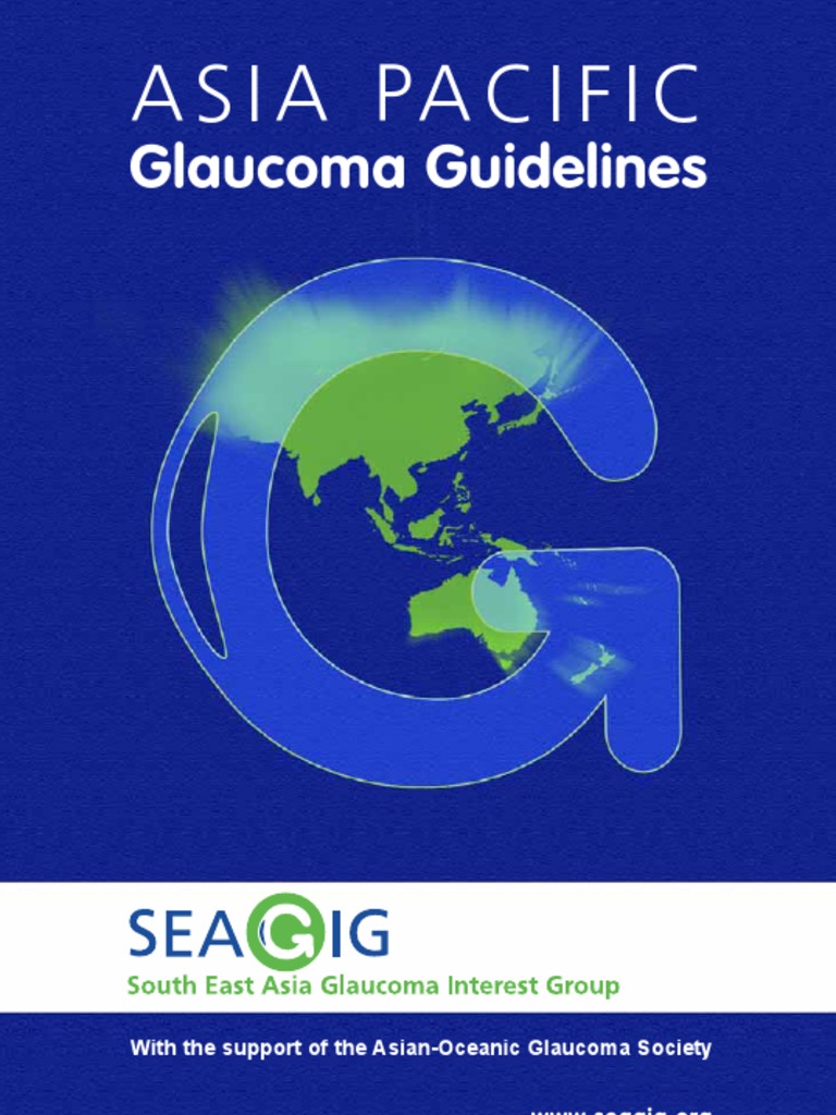 Asia Pacific Glaucoma Guidelines | PDF | Glaucoma | Ophthalmology