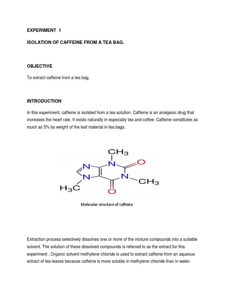 EXPERIMENT 1 Isolation of Caffeine | PDF | Solubility | Caffeine