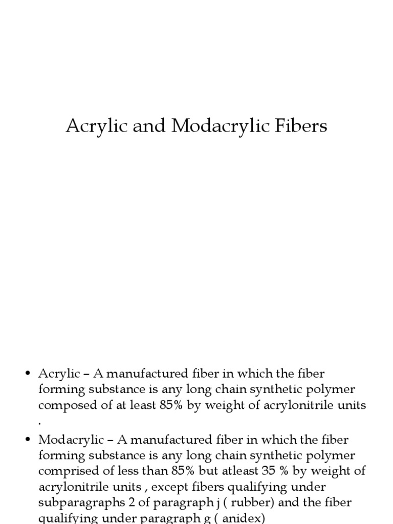 Acrylic and Modacrylic Fibers: Key Differences and Properties | PDF ...