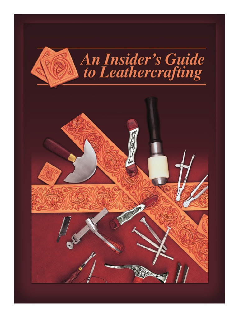 An Insiders Guide To Leathercrafting | PDF | Leather | Clothing