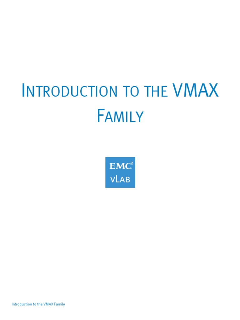 Introduction To The VMAX Family PDF | PDF | Provisioning | Scalability