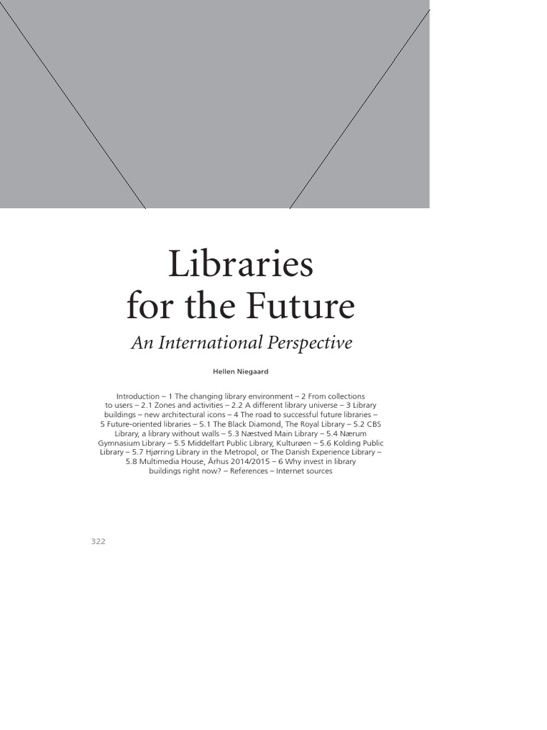 Libraries For The Future An International Perspective by Hellen Niegaard | PDF | Libraries ...