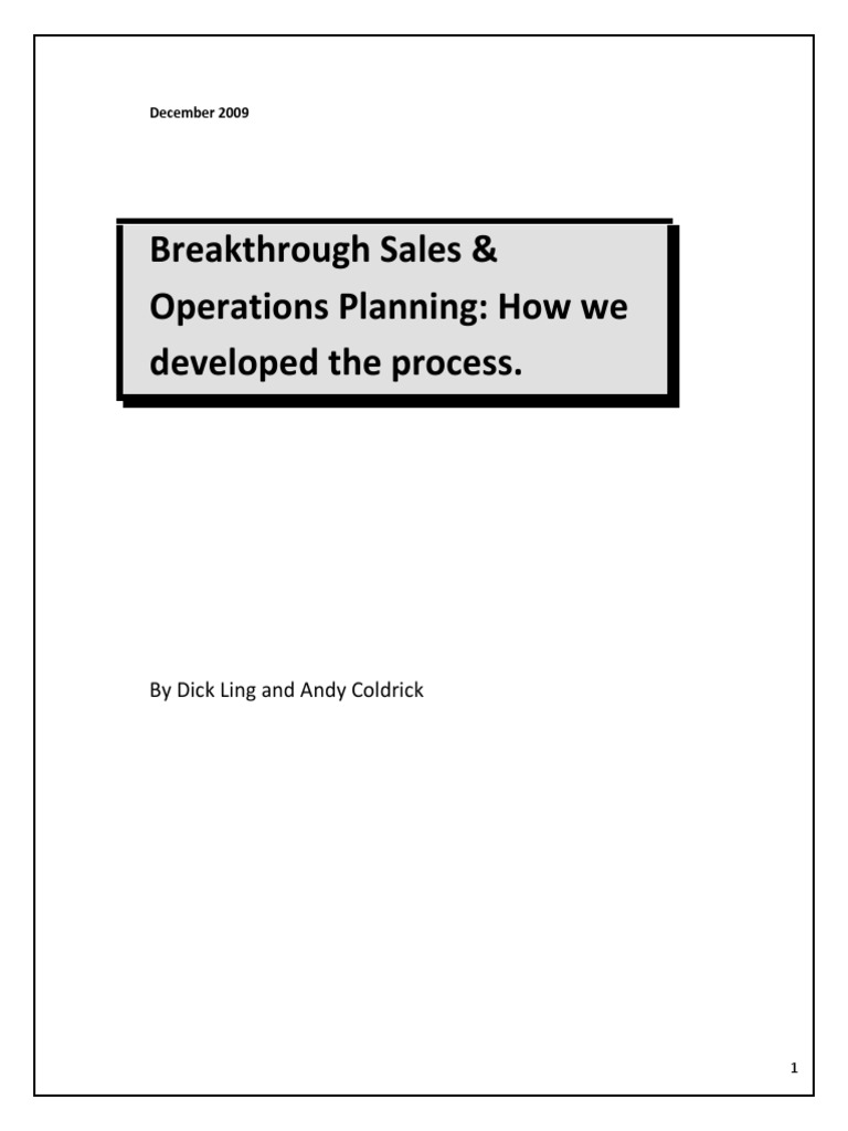 Breakthrough Sales & Operations Planning: How We Developed The Process ...
