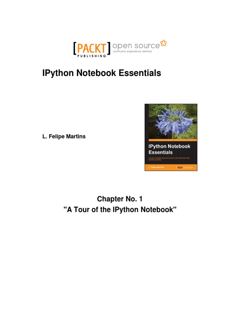 Ipython Notebook Essentials: Chapter No. 1 "A Tour of The Ipython Notebook" | PDF | Python ...