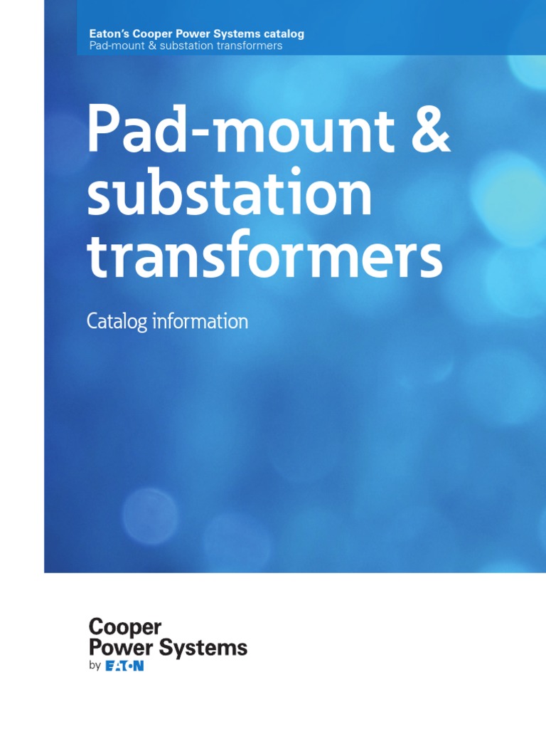 Pad-Mount & Substation Transformers: Catalog Information | PDF ...
