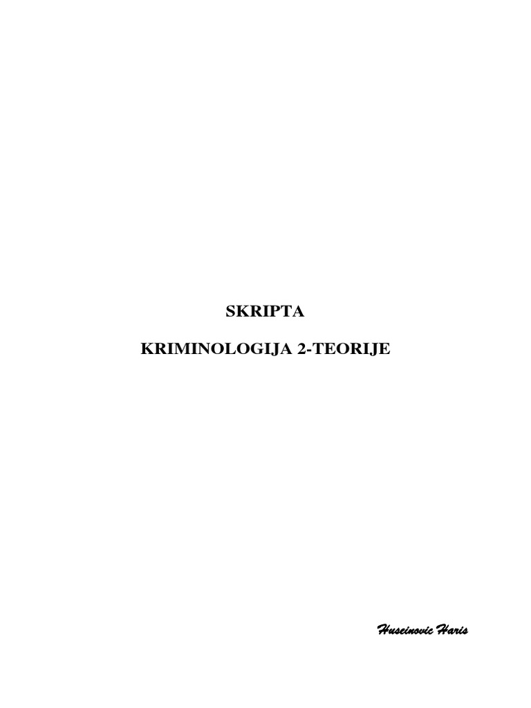 SKRIPTA Kriminologija 2-Teorije | PDF