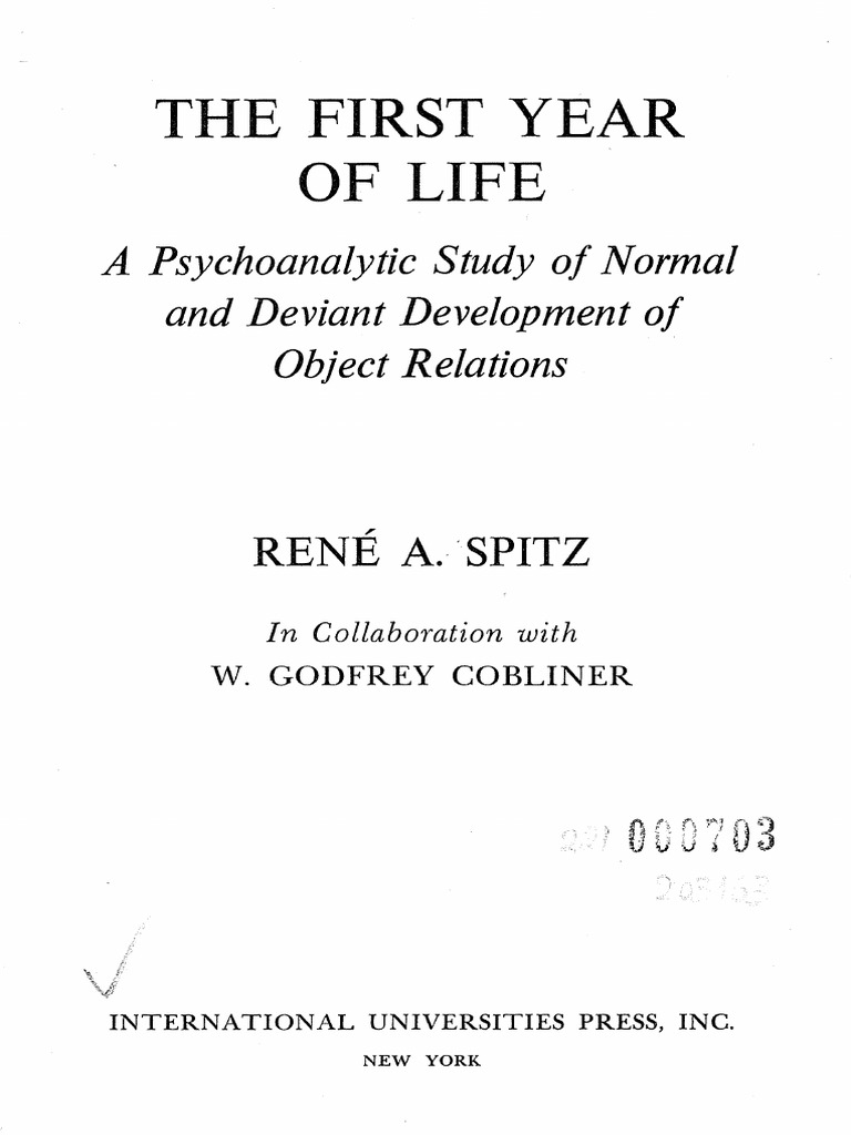 The First Year of Life, Rene Spitz | PDF