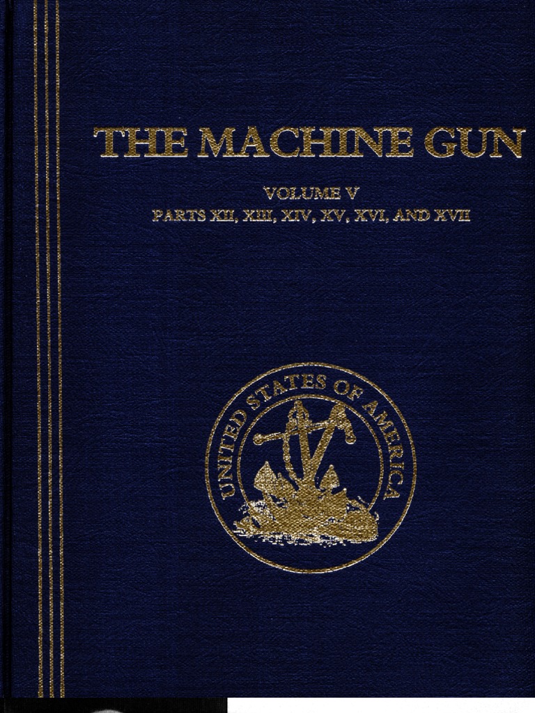 The Machine Gun Volume 5 by George M. Chinn