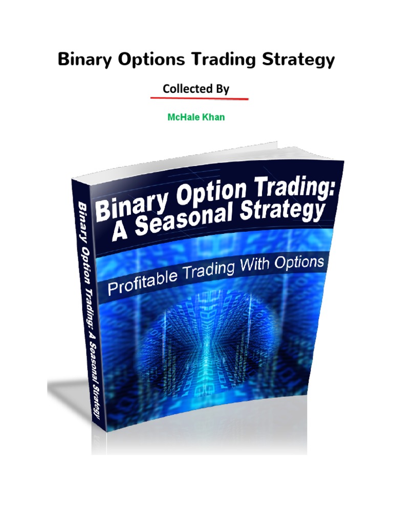 Binary Options Trading Strategy | PDF | Moneyness | Option (Finance)