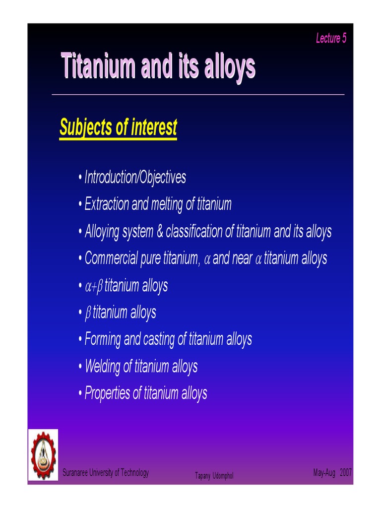 Titanium Alloys: Properties and Applications | PDF | Heat Treating ...